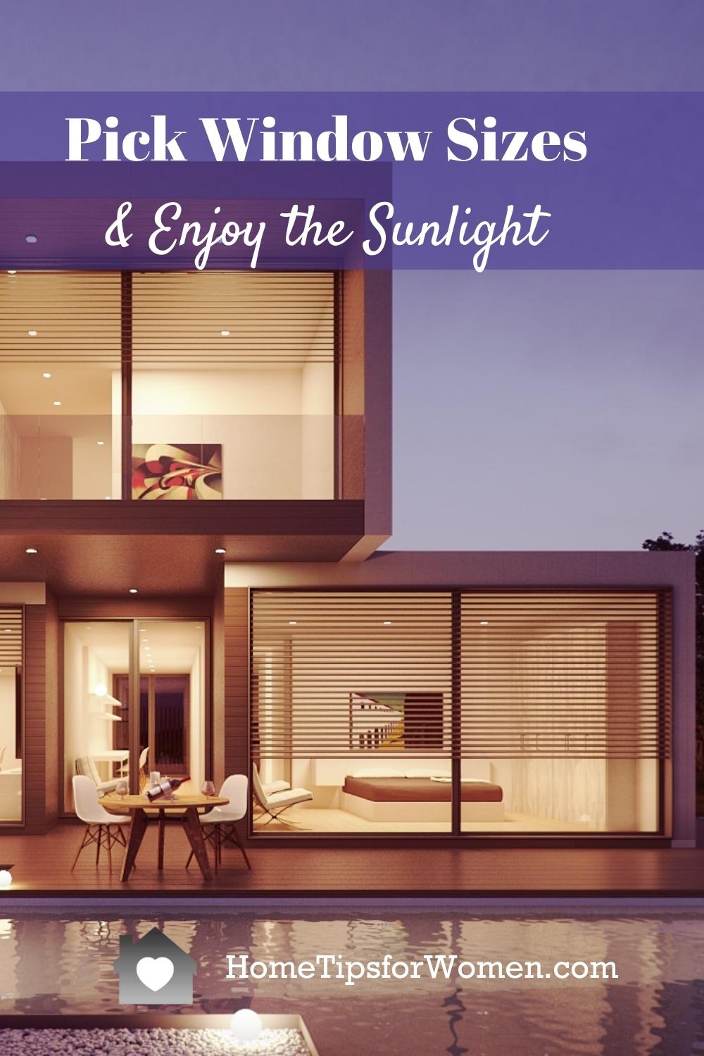 Window Sizes: How Big? How Tall? - Home Tips for Women