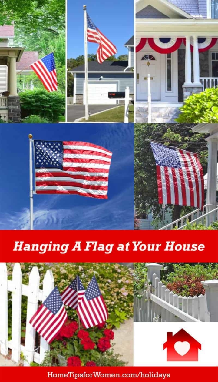 Tips for Hanging a Flag on Your House - Home Tips for Women