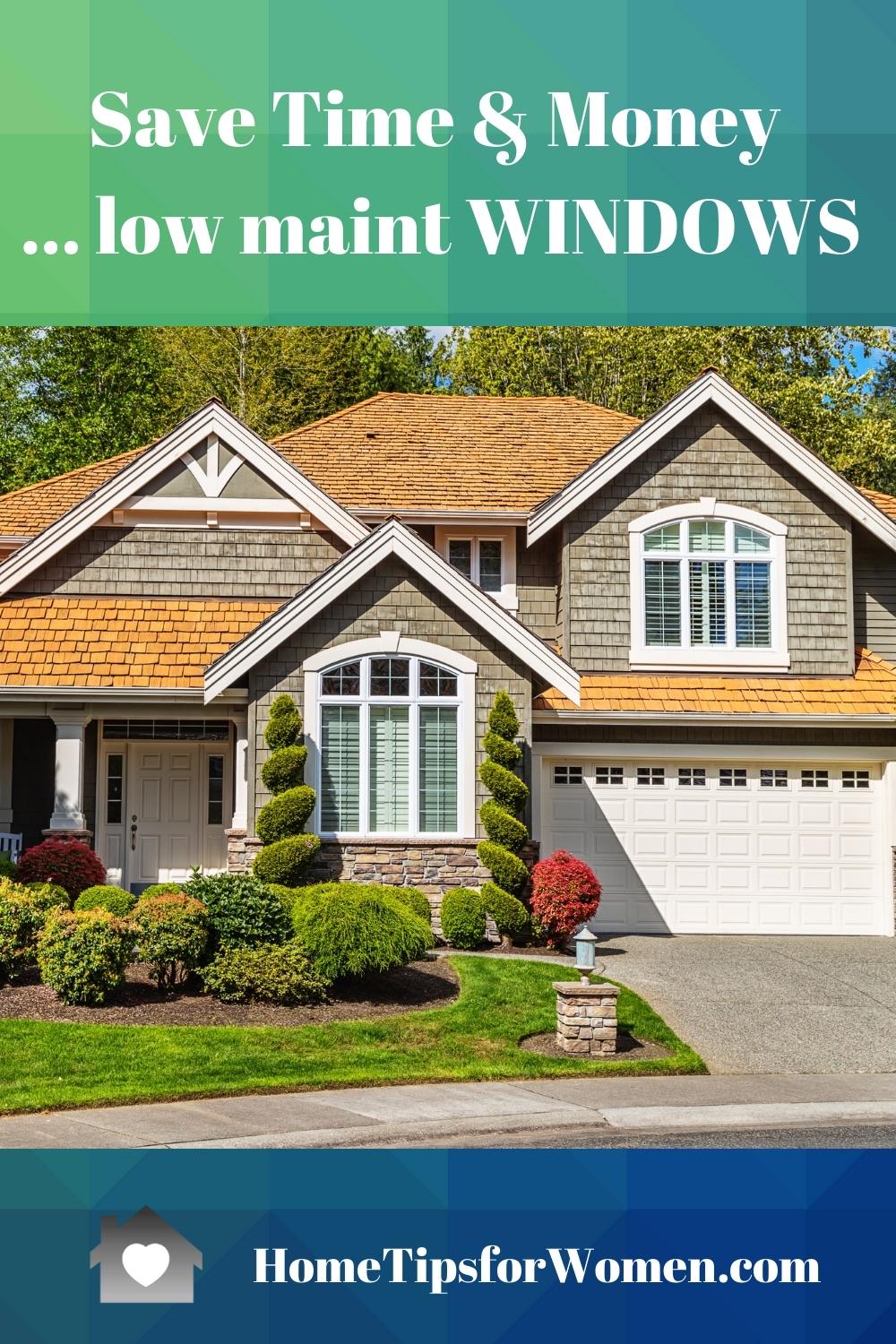 10 Low Maintenance Building Materials that Save Time - Home Tips for Women