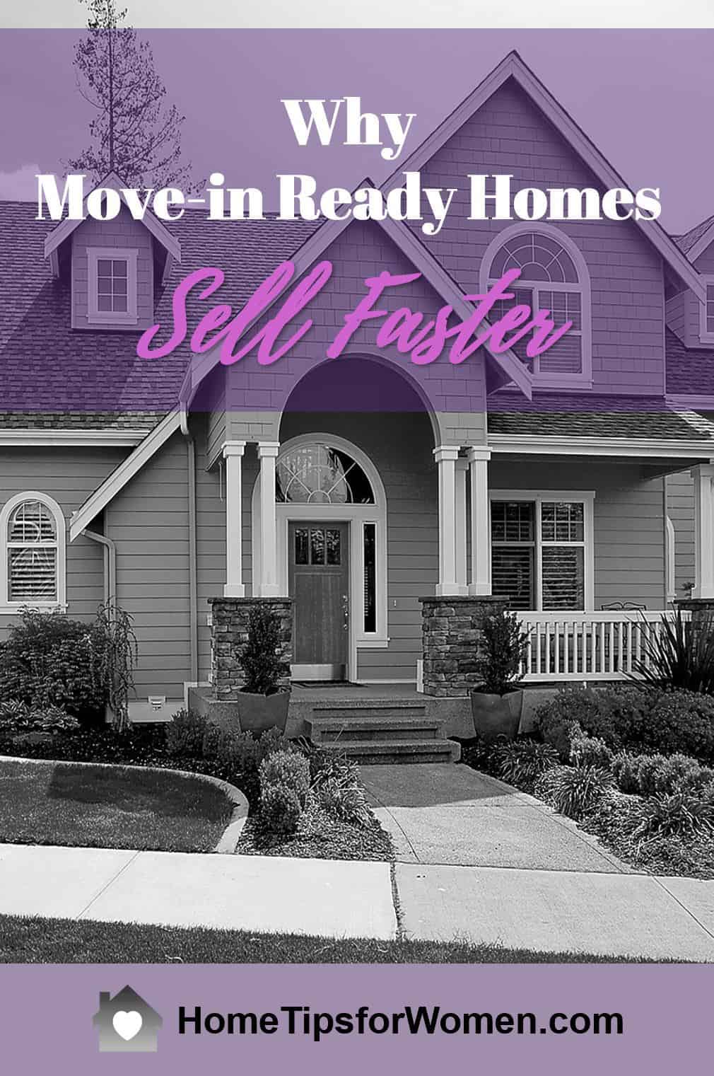 Why Move-In Ready Homes Sell Faster - Home Tips for Women