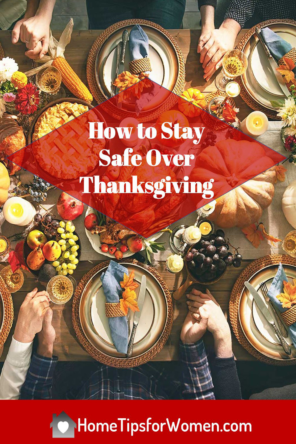Celebrating Thanksgiving During a Pandemic - Home Tips for Women