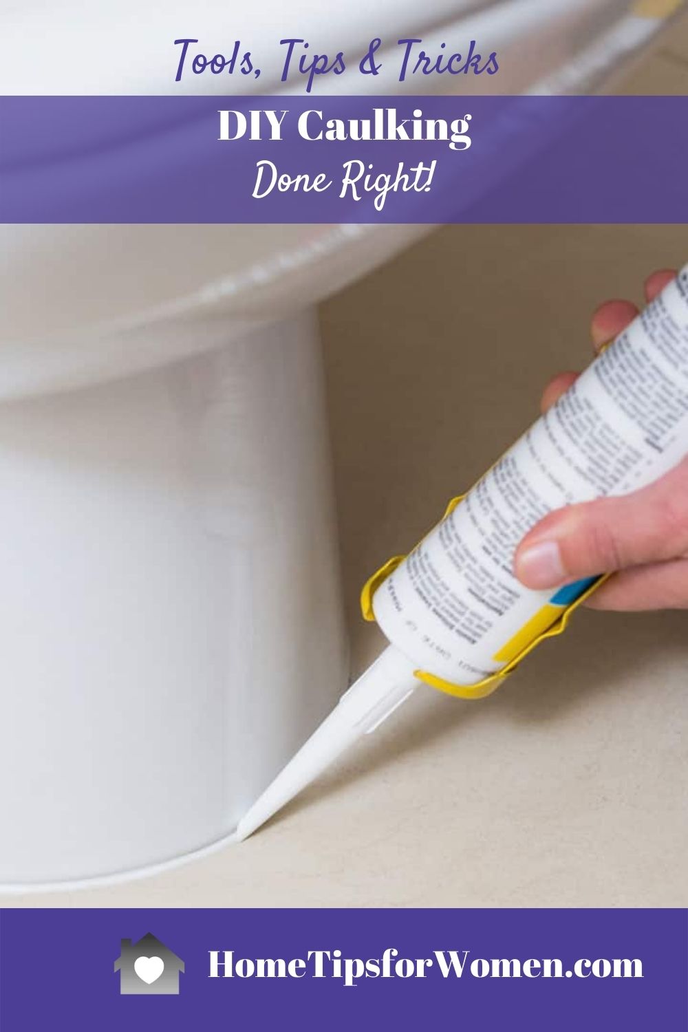 Caulking Tools, Tips & Tricks - Home Tips for Women